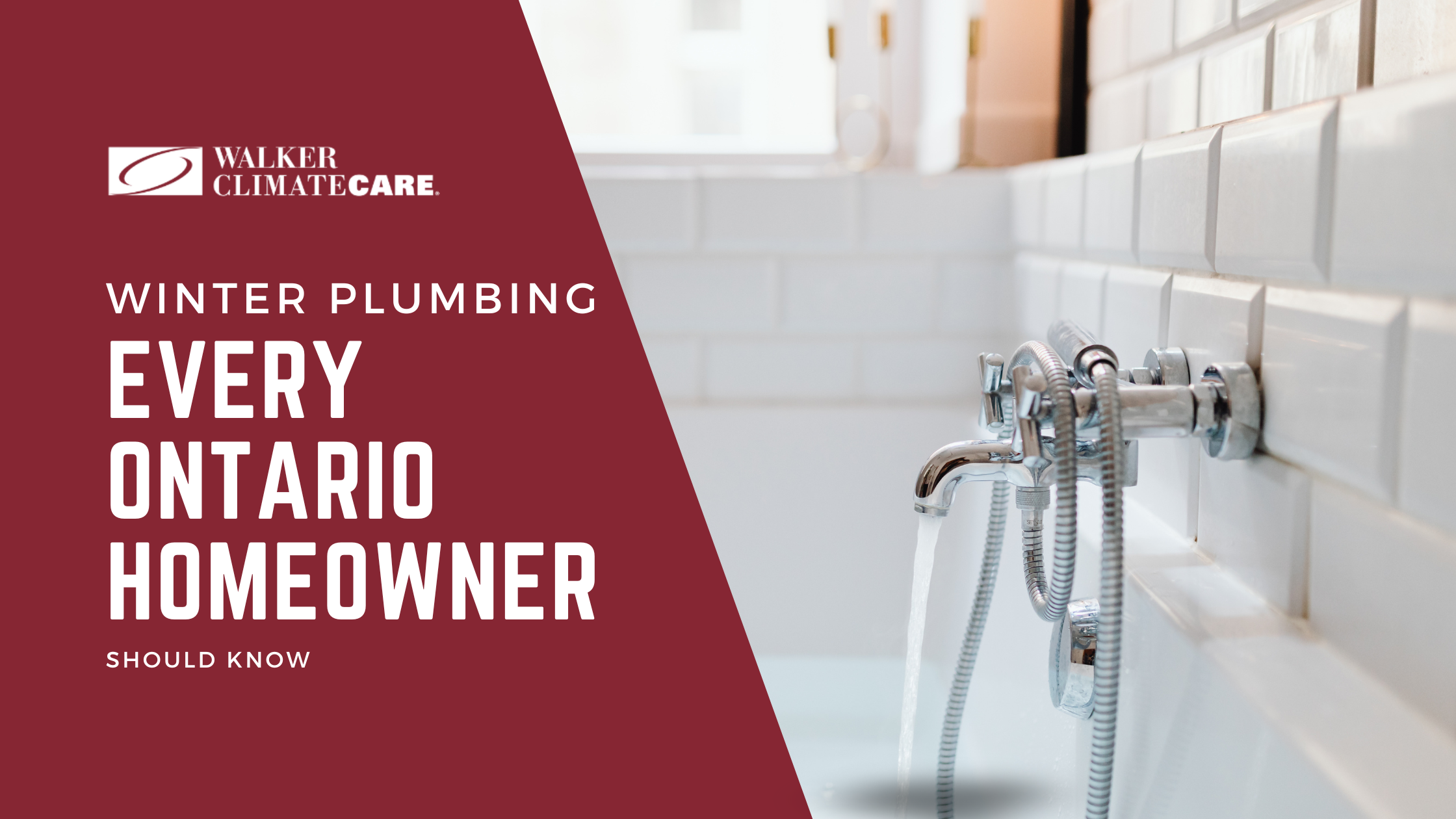 Winter Plumbing Tips Every Ontario Homeowner Should Know